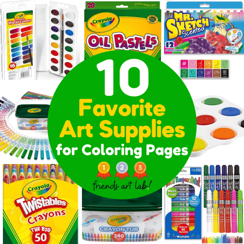 Best Art Supplies for Coloring Pages - Friends Art Lab